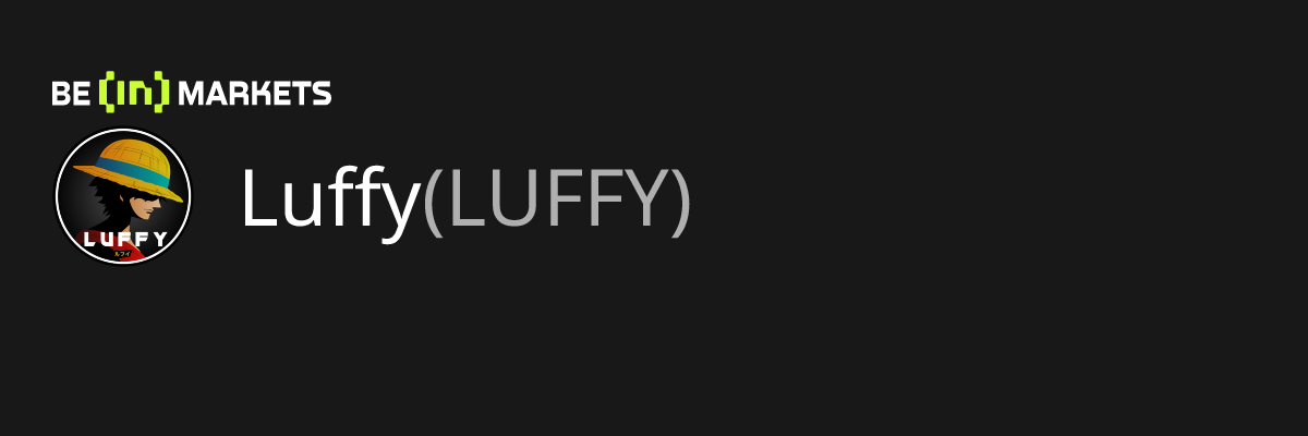 Luffy (LUFFY) Price, MarketCap, Charts and Fundamentals Info - BeInCrypto