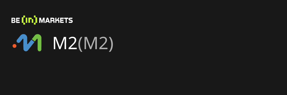 M2 (M2) Price, MarketCap, Charts and Fundamentals Info - BeInCrypto