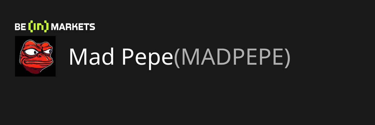 Mad Pepe (MADPEPE) Price, MarketCap, Charts and Fundamentals Info - BeInCrypto