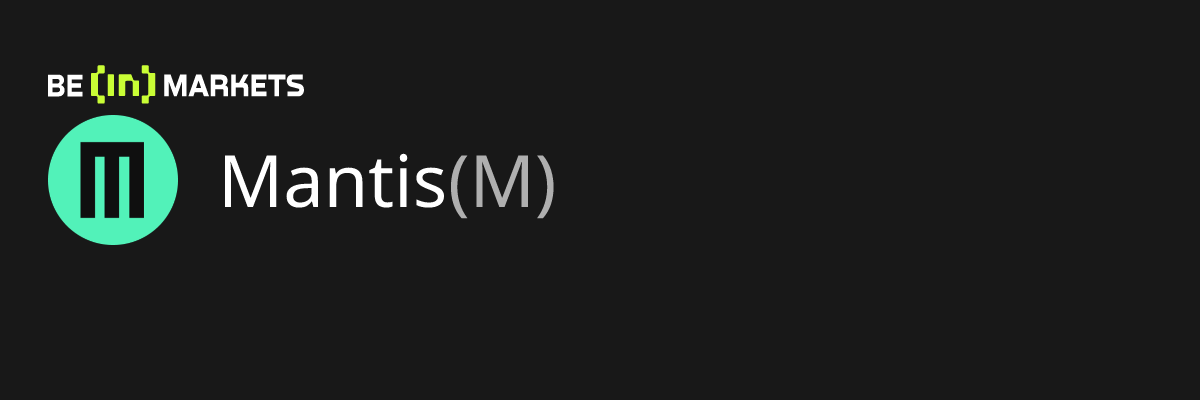 Mantis (M) Price, MarketCap, Charts and Fundamentals Info - BeInCrypto