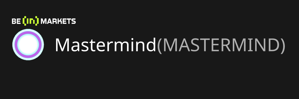 Mastermind (MASTERMIND) Price, MarketCap, Charts and Fundamentals Info - BeInCrypto