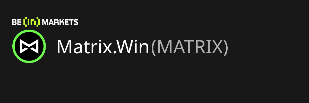 Matrix.Win (MATRIX) 價格、市值、圖表和基本面資訊 - BeInCrypto