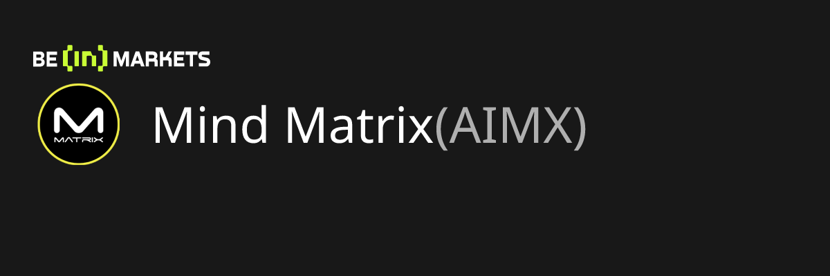 Mind Matrix (AIMX) Fiyat, Piyasa Değeri, Grafikler ve Temel Bilgi ...