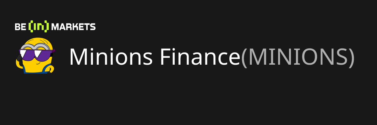 Minions Finance (MINIONS) Price, MarketCap, Charts and Fundamentals ...