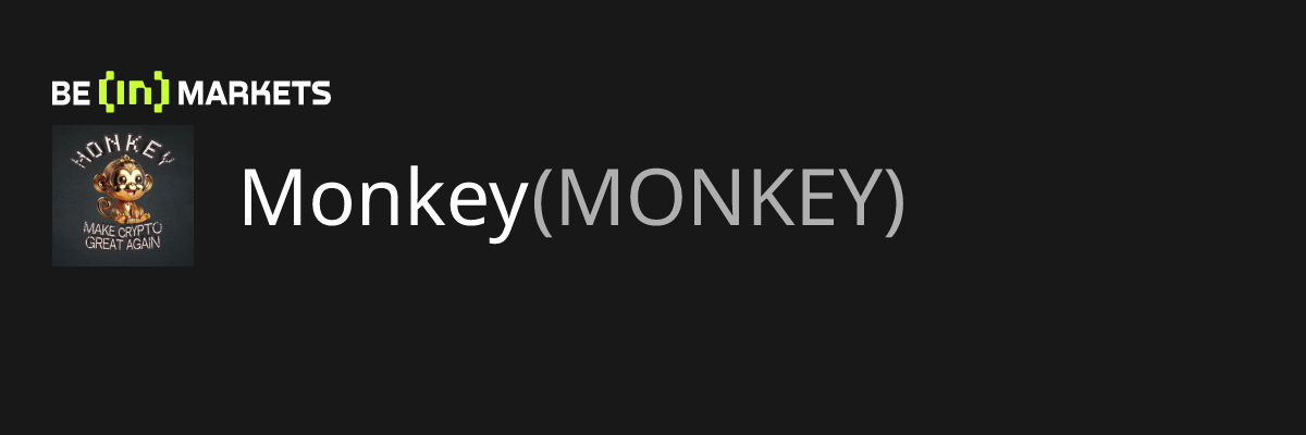 Monkey (MONKEY) Price, MarketCap, Charts and Fundamentals Info - BeInCrypto
