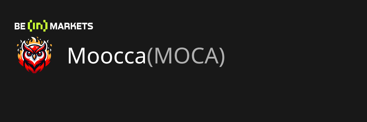 Moocca (MOCA) Price, MarketCap, Charts and Fundamentals Info - BeInCrypto