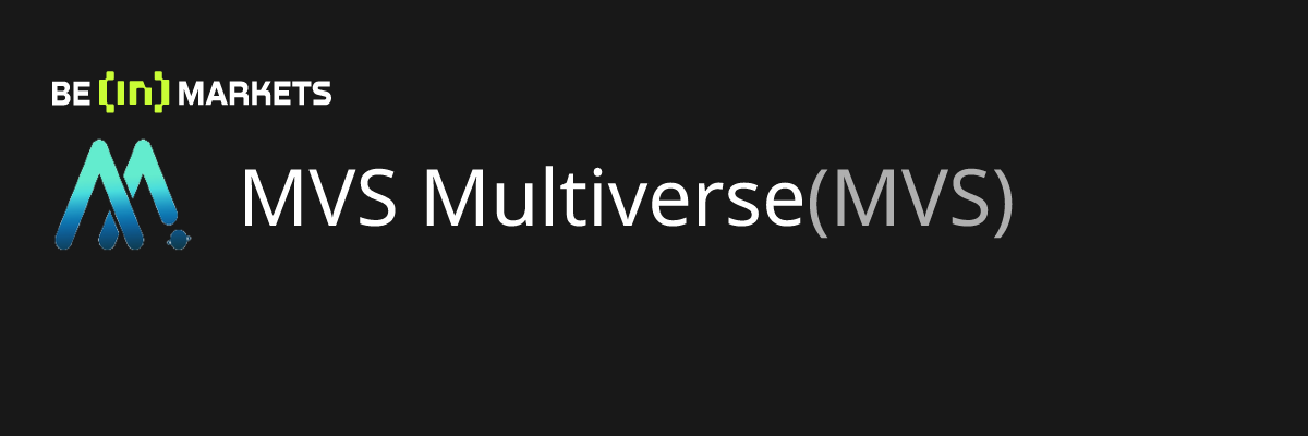 MVS Multiverse (MVS) Fiyat, Piyasa Değeri, Grafikler ve Temel Bilgi - BeInCrypto