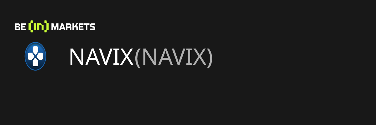 NAVIX (NAVIX) Price, MarketCap, Charts and Fundamentals Info - BeInCrypto