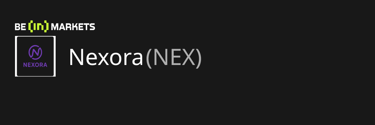 Nexora (NEX) Price, MarketCap, Charts and Fundamentals Info - BeInCrypto
