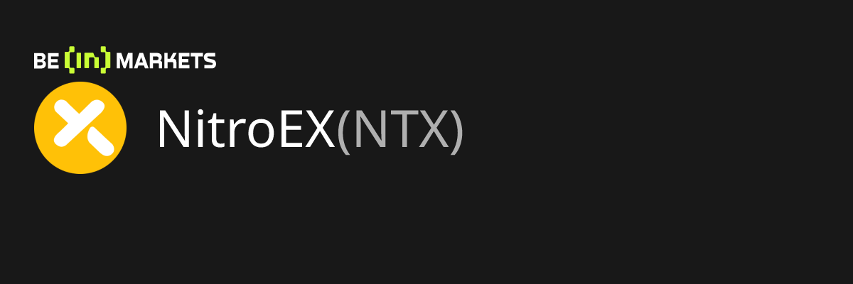 NitroEX (NTX) Price, MarketCap, Charts and Fundamentals Info - BeInCrypto