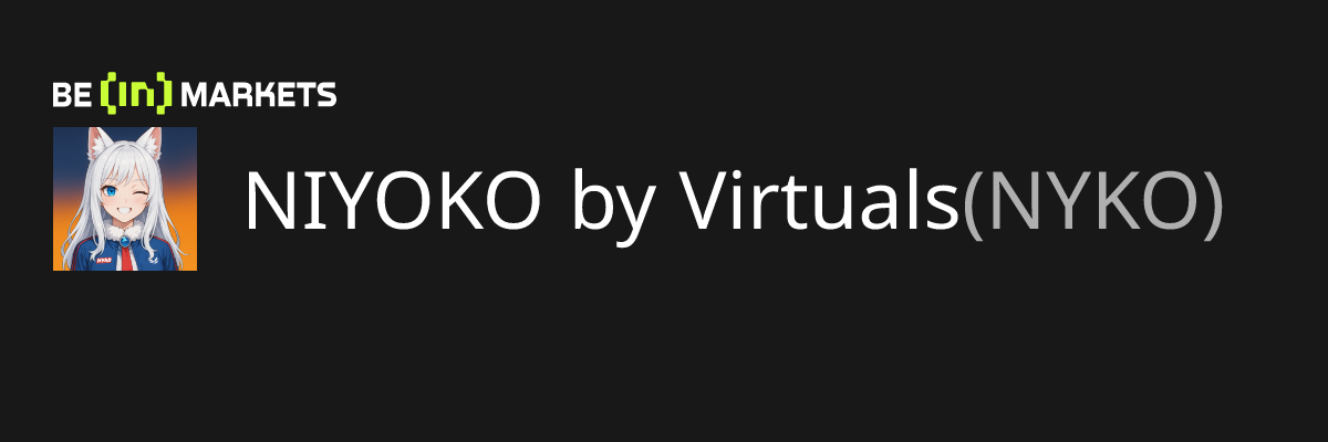 NIYOKO by Virtuals (NYKO) Price, MarketCap, Charts and Fundamentals Info - BeInCrypto