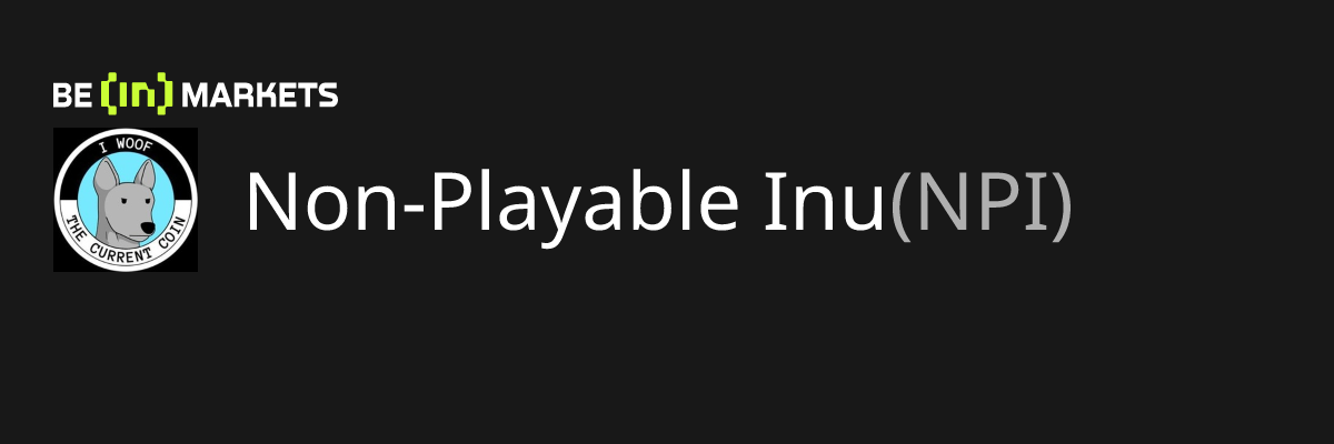 Non-Playable Inu ($NPI) Price, MarketCap, Charts and Fundamentals Info ...