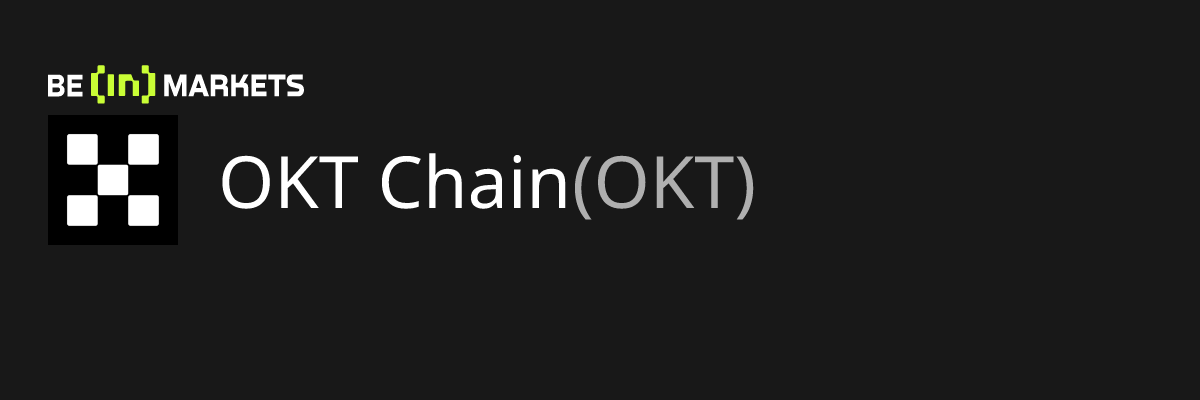 OKT Chain (OKT) Price, MarketCap, Charts and Fundamentals Info - BeInCrypto