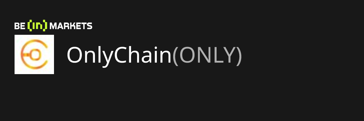 OnlyChain (ONLY) 価格, 時価総額, 図表およびファンダメンタルズ情報 - BeInCrypto Japan