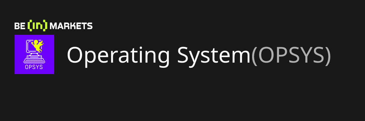 Operating System (OPSYS) Price, MarketCap, Charts and Fundamentals Info - BeInCrypto