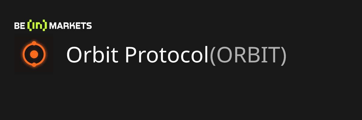 Orbit Protocol (ORBIT) Price, MarketCap, Charts and Fundamentals Info - BeInCrypto