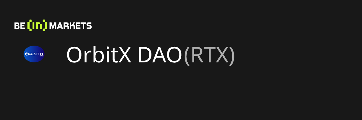OrbitX DAO (RTX) 価格, 時価総額, 図表およびファンダメンタルズ情報 - BeInCrypto Japan