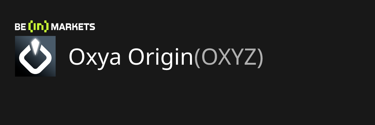 Oxya Origin (OXYZ) Price, MarketCap, Charts and Fundamentals Info - BeInCrypto
