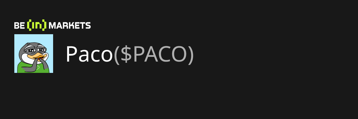Paco ($PACO) Price, MarketCap, Charts and Fundamentals Info - BeInCrypto