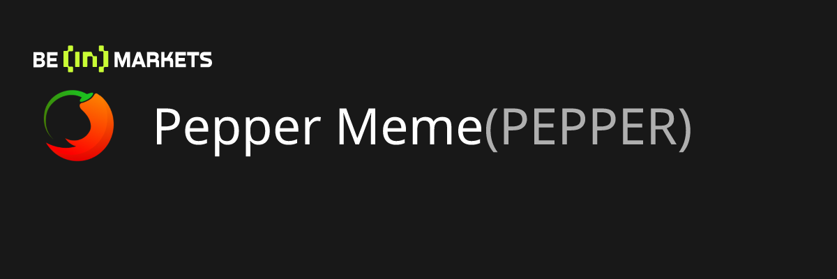 Pepper Meme (PEPPER) 価格, 時価総額, 図表およびファンダメンタルズ情報 - BeInCrypto Japan