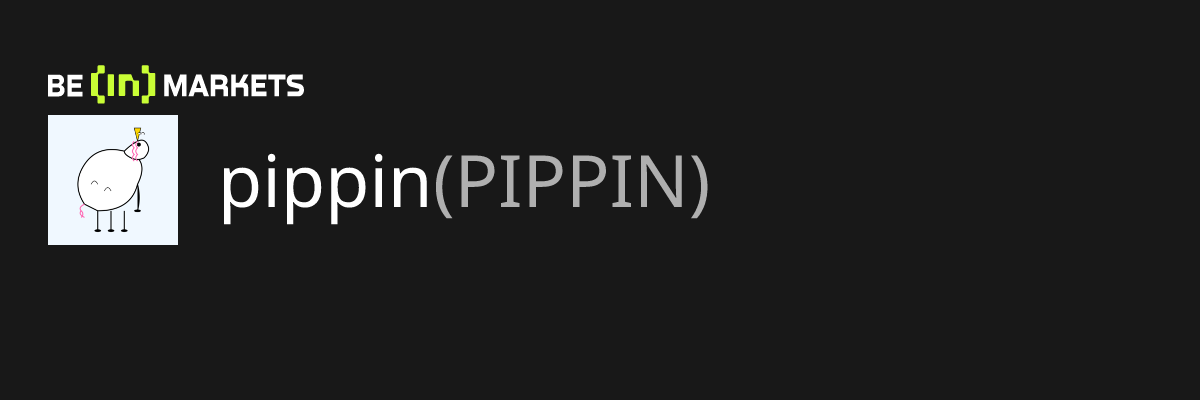 pippin (PIPPIN) 価格, 時価総額, 図表およびファンダメンタルズ情報 - BeInCrypto Japan