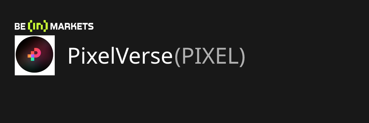 PixelVerse (PIXEL) Harga, Kapitalisasi Pasar, Info Grafik dan Fundamental - BeinCrypto Indonesia