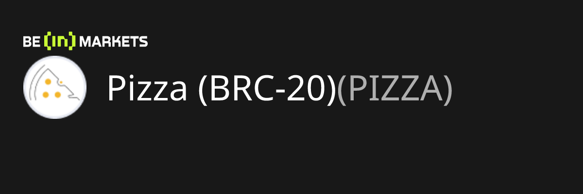 Pizza (BRC-20) (PIZZA) Price, MarketCap, Charts and Fundamentals Info - BeInCrypto