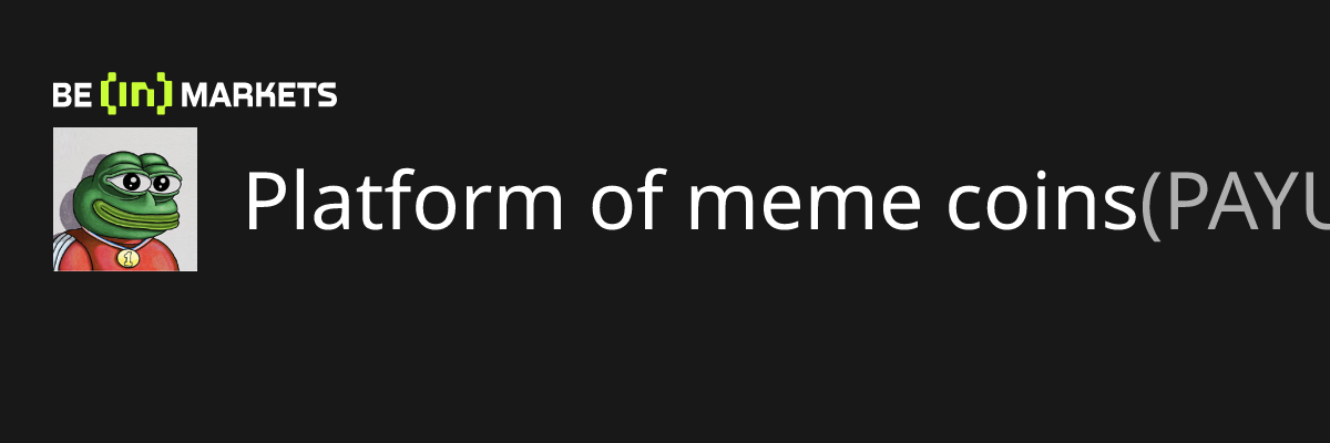 Platform of meme coins (PAYU) Price, MarketCap, Charts and Fundamentals ...