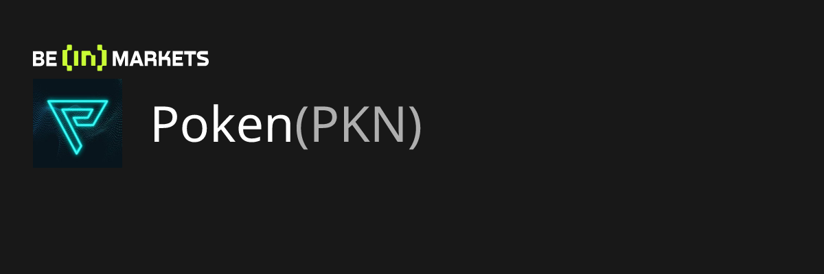 Poken (PKN) Price, MarketCap, Charts and Fundamentals Info - BeInCrypto