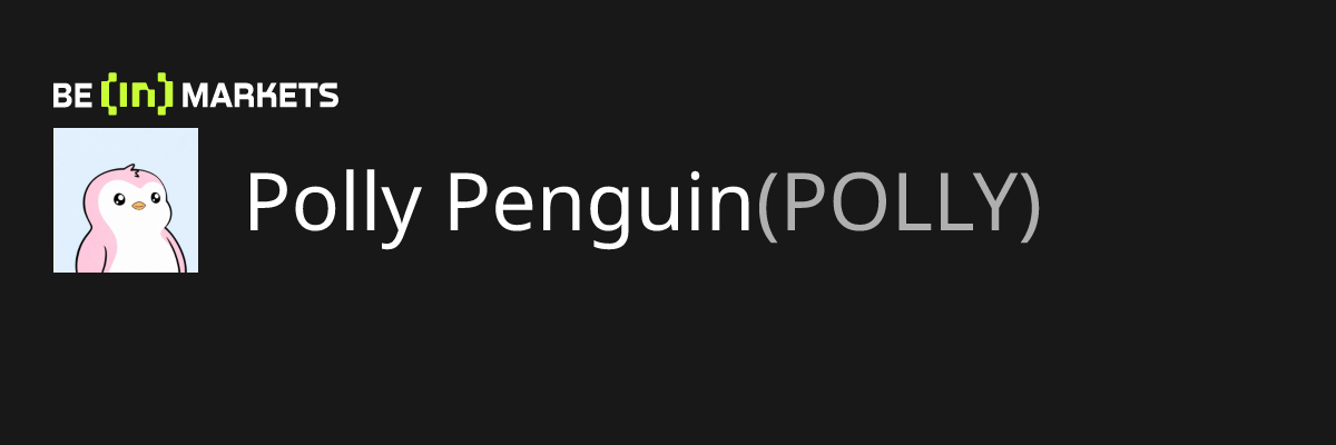 Cours du Polly Penguin (POLLY) : Prix, Informations fondamentales ...