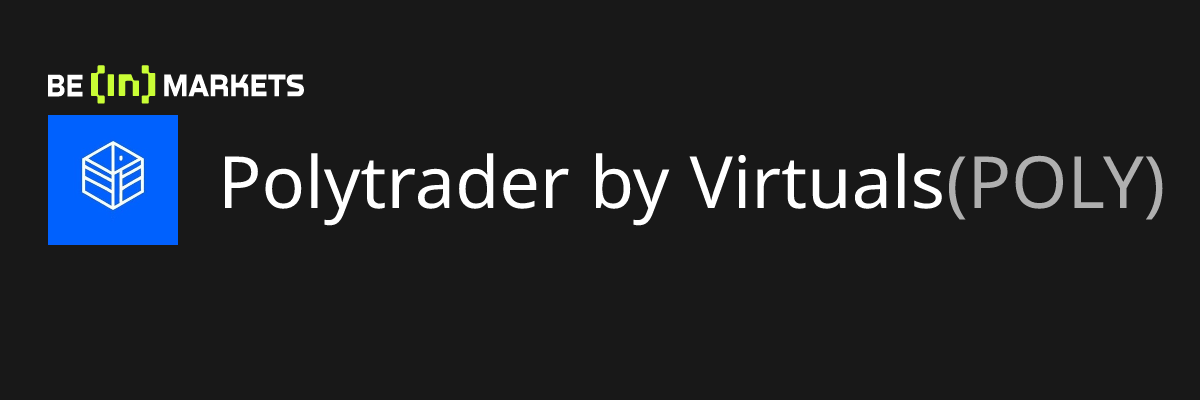 Polytrader by Virtuals (POLY) Price, MarketCap, Charts and Fundamentals ...