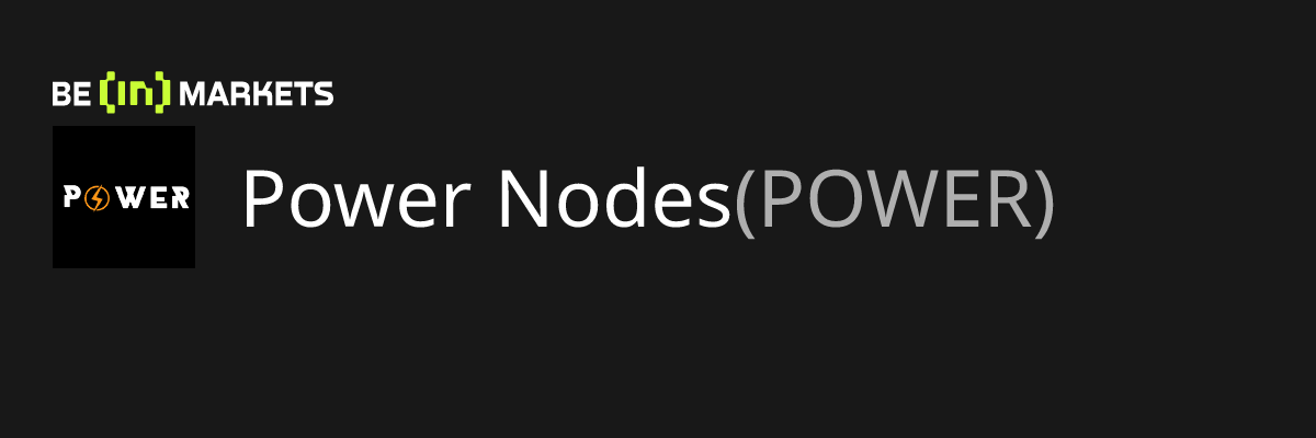 Power Nodes (POWER) Price, MarketCap, Charts and Fundamentals Info ...