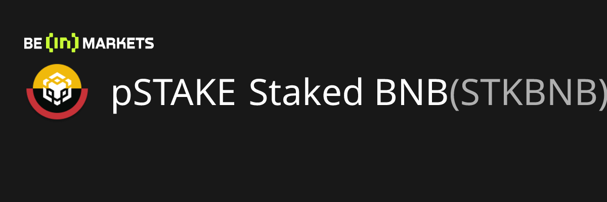 pSTAKE Staked BNB (STKBNB) Price, MarketCap, Charts and Fundamentals ...