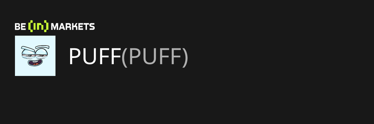 PUFF (PUFF) Price, MarketCap, Charts and Fundamentals Info - BeInCrypto