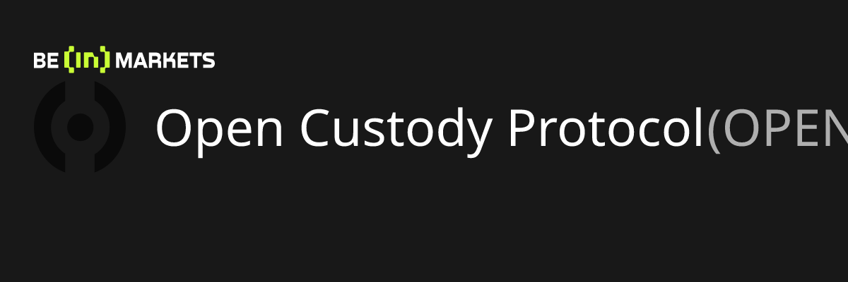 Open Custody Protocol (OPEN) Price, MarketCap, Charts and Fundamentals Info - BeInCrypto