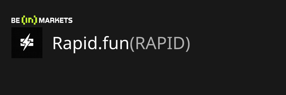 Rapid.fun (RAPID) Price, MarketCap, Charts and Fundamentals Info - BeInCrypto