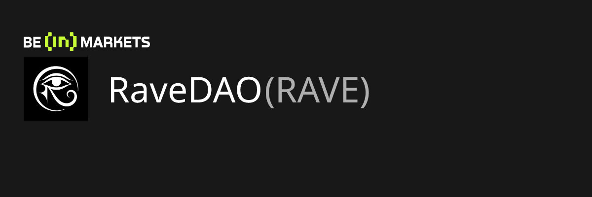 RaveDAO (RAVE) 价格、市值、图表和基本面资讯 - BeInCrypto