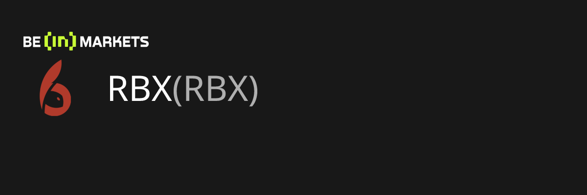 RBX (RBX) Price, MarketCap, Charts and Fundamentals Info - BeInCrypto