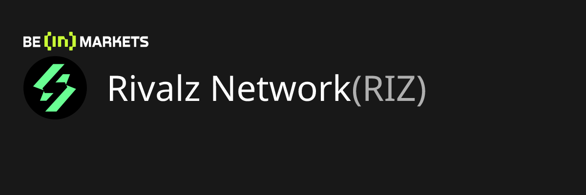 Rivalz Network (RIZ) 価格, 時価総額, 図表およびファンダメンタルズ情報 - BeInCrypto Japan