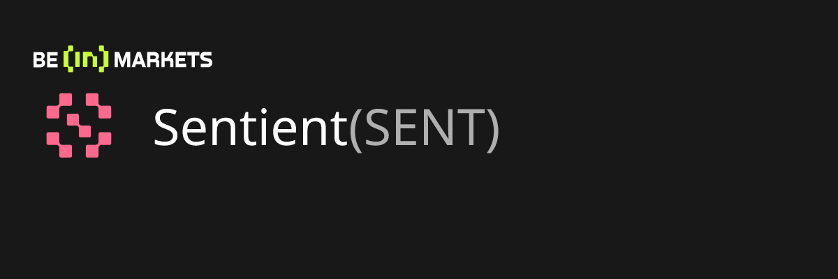 Sentient (SENT) Price, MarketCap, Charts and Fundamentals Info - BeInCrypto