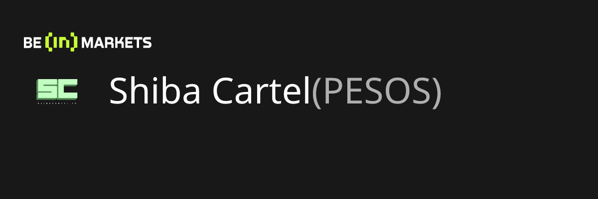 Shiba Cartel (PESOS) 價格、市值、圖表和基本面資訊 - BeInCrypto