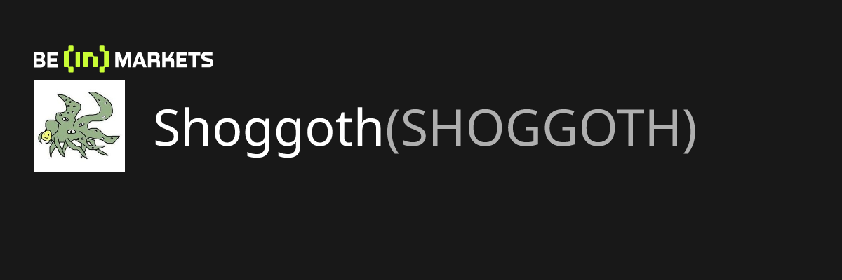 Cours du Shoggoth (SHOGGOTH) : Prix, Informations fondamentales ...