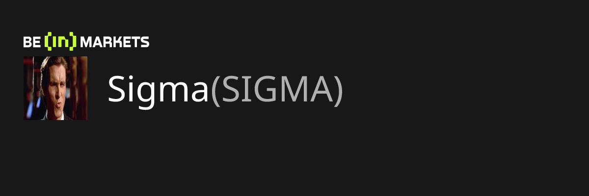 Sigma (SIGMA) Price, MarketCap, Charts and Fundamentals Info - BeInCrypto