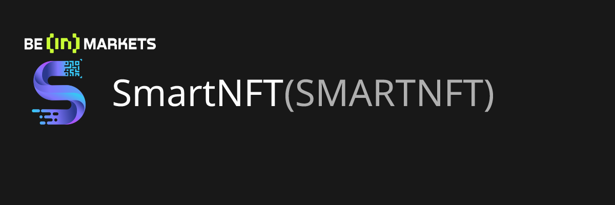 SmartNFT (SMARTNFT) Price, MarketCap, Charts and Fundamentals Info - BeInCrypto