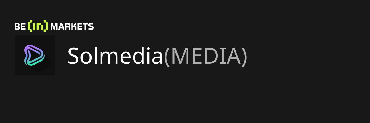 Solmedia (MEDIA) Price, MarketCap, Charts and Fundamentals Info - BeInCrypto
