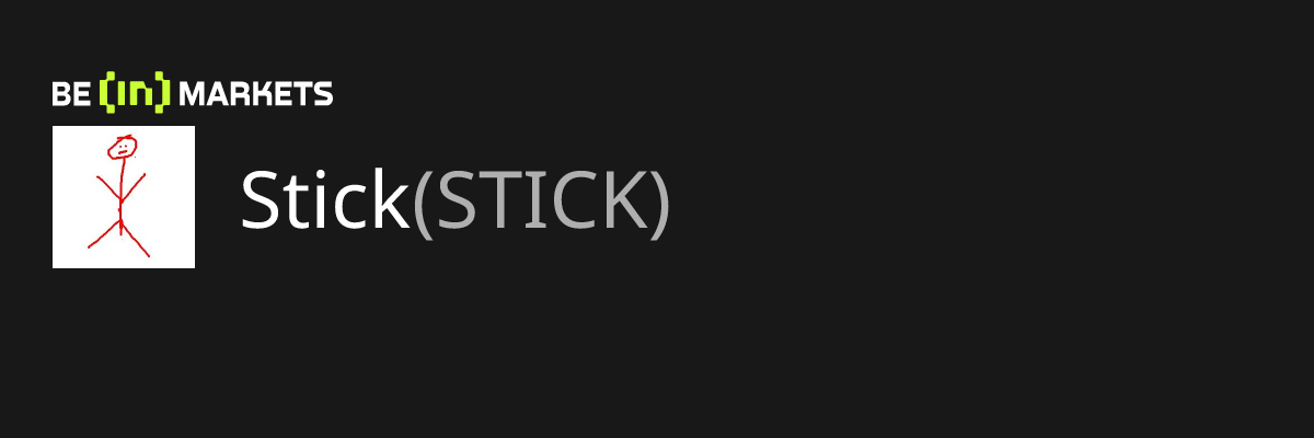 Stick (STICK) Price, MarketCap, Charts and Fundamentals Info - BeInCrypto