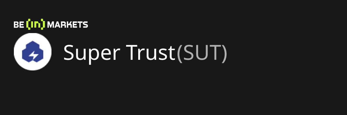 Super Trust (SUT) 가격, 마켓캡, 차트 및 펜더멘털 정보 - BeinCrypto Korea
