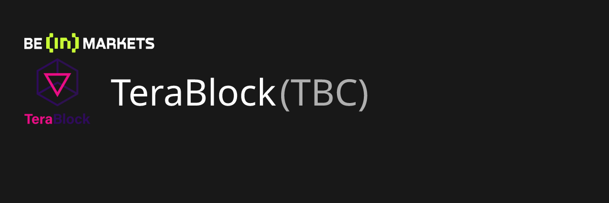 TeraBlock (TBC) 價格、市值、圖表和基本面資訊 - BeInCrypto