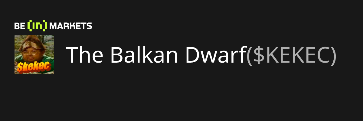The Balkan Dwarf ($KEKEC) 價格、市值、圖表和基本面資訊 - BeInCrypto