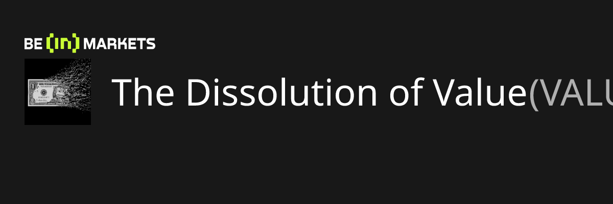 The Dissolution of Value (VALUE) Price, MarketCap, Charts and Fundamentals Info - BeInCrypto